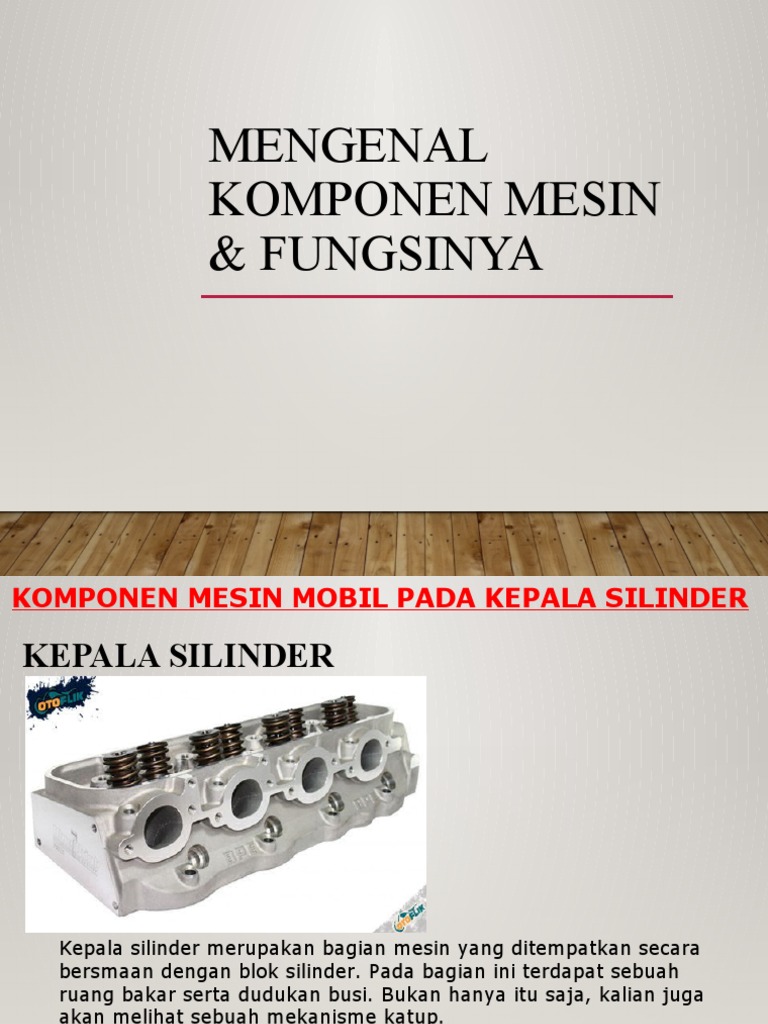 Mengenal Komponen Mesin & Fungsinya | PDF