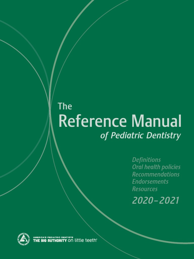 The Reference Manual of Pediatric Dentistry 2020-2021 | PDF | Dentistry ...