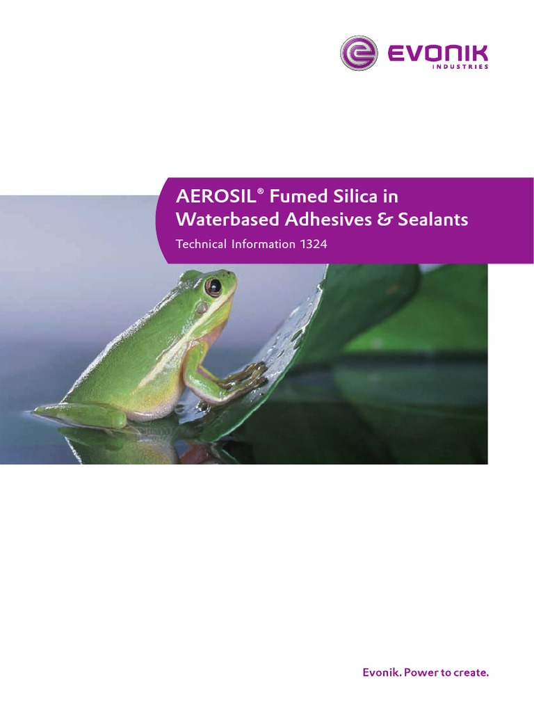 AEROSIL® Fumed Silica in Waterbased Adhesives & Sealants: Technical ...