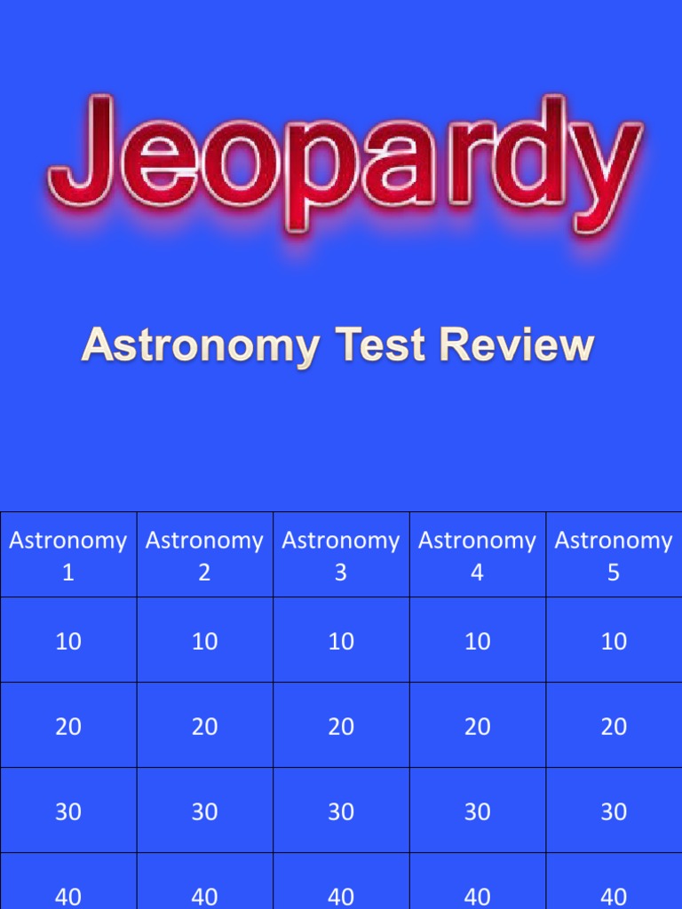 Astronomy Jeopardy Questions and Answers | PDF | Planets | Astronomy