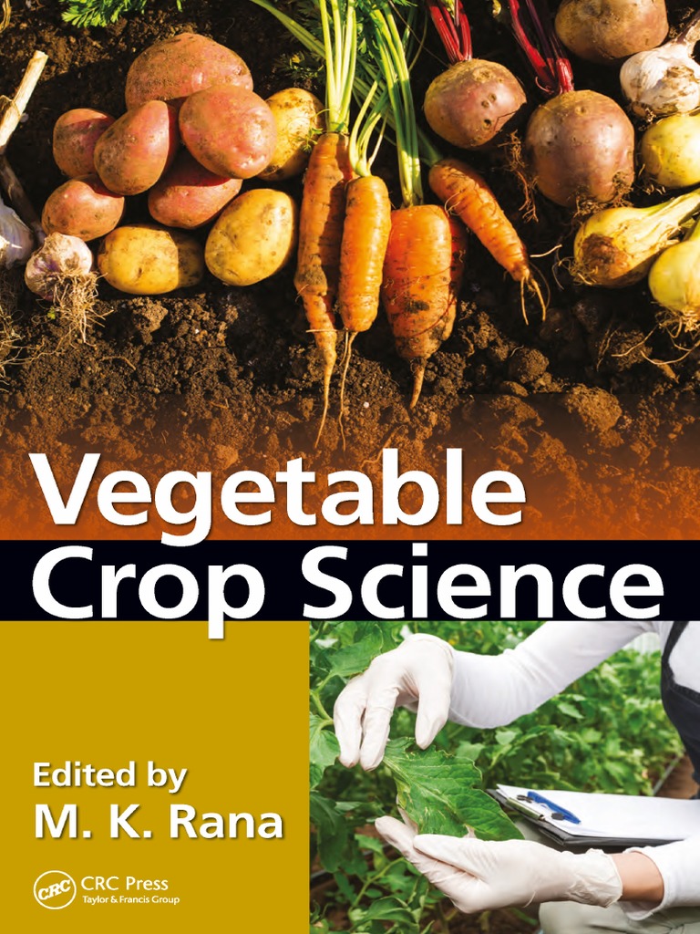 Vegetable Crop Science | PDF | Agriculture | Vegetables