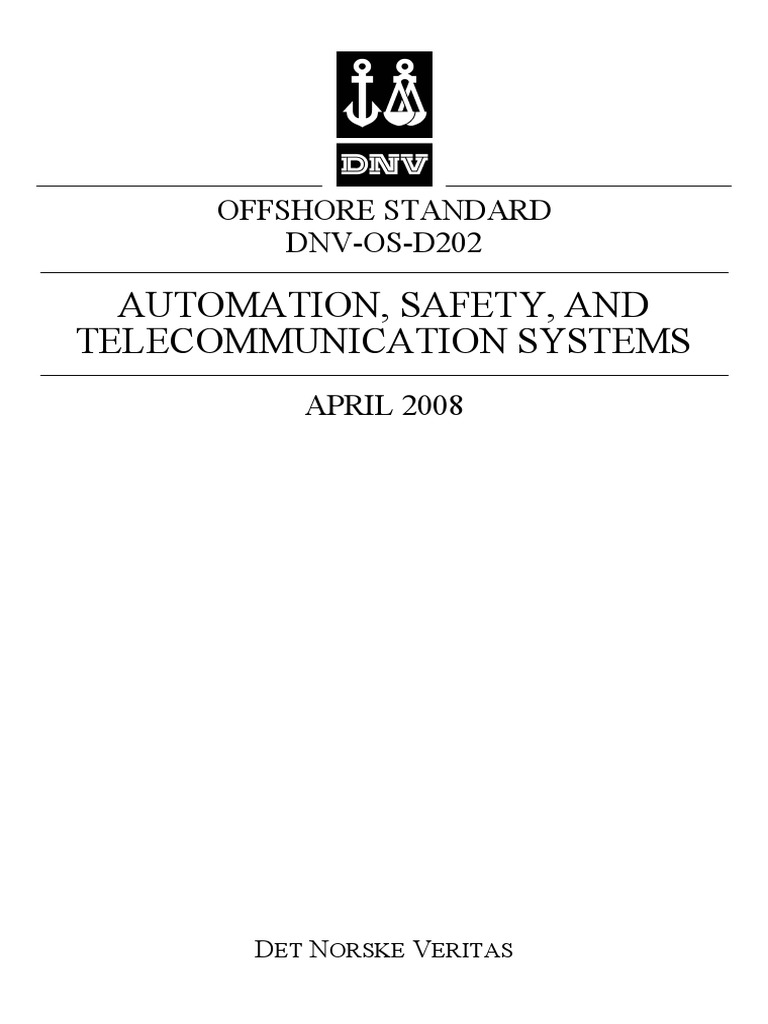 Automation, Safety, and Telecommunication Systems: Offshore Standard DNV-OS-D202 | PDF ...