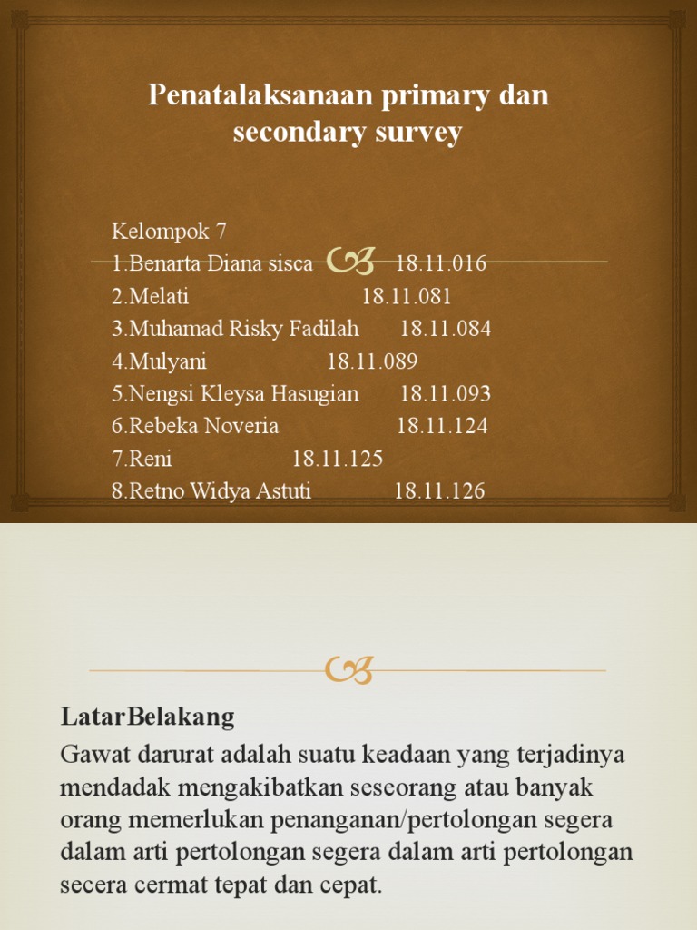 Penatalaksanaan Primary Dan Secondary Survey Kel 7 | PDF