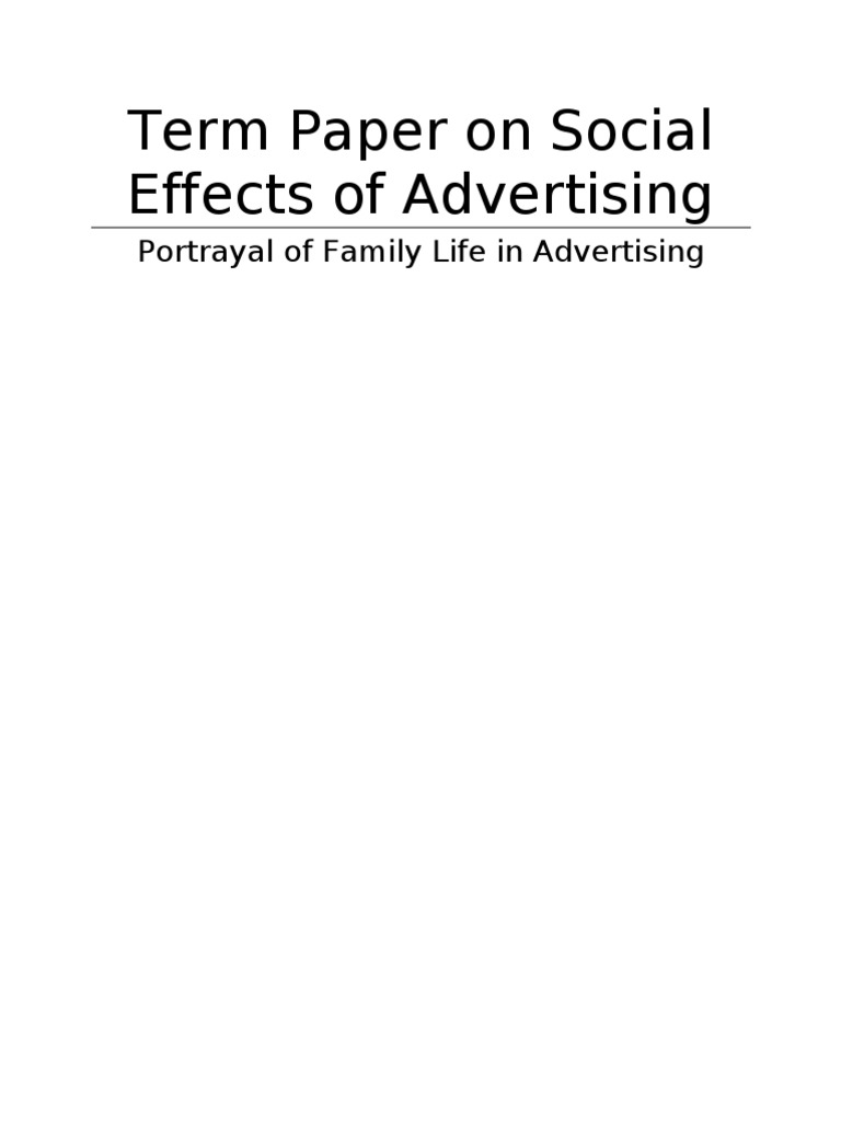 Term Paper On Portrayal of Family Life in Advertising | PDF | Family ...