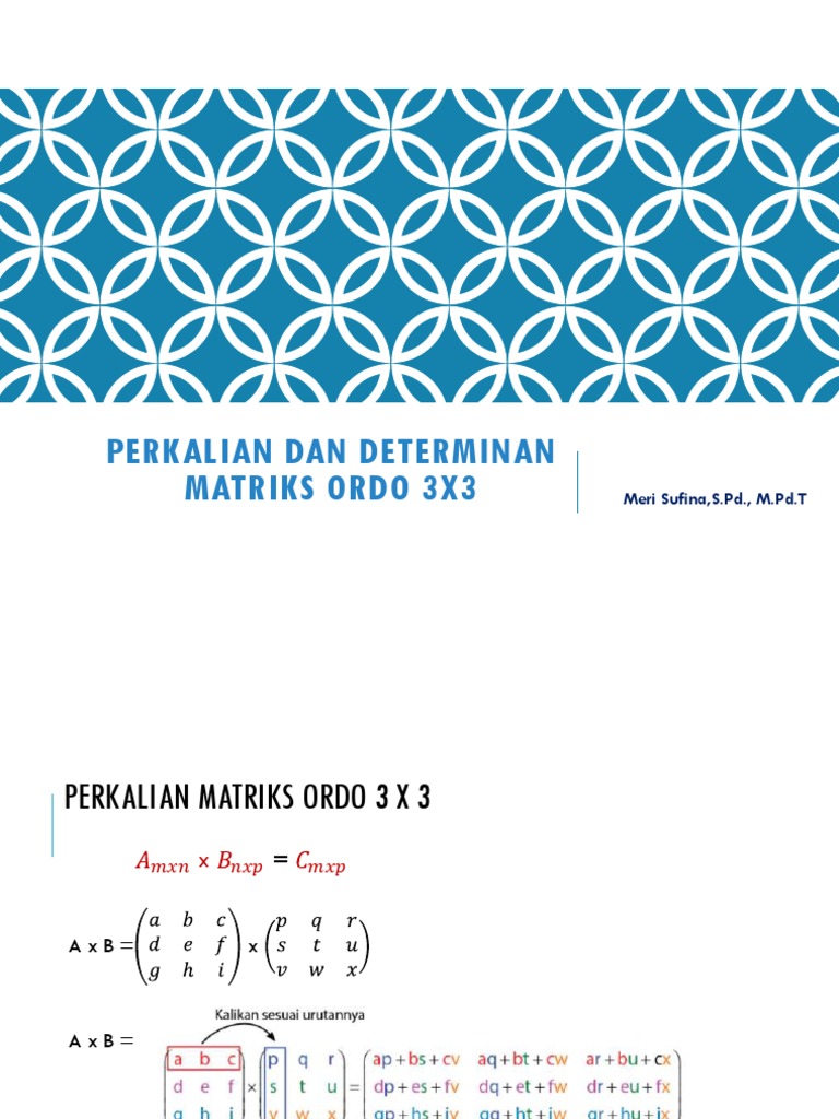 Pertemuan 6 Perkalian, Determinan Matriks Ordo 3 X 3 | PDF