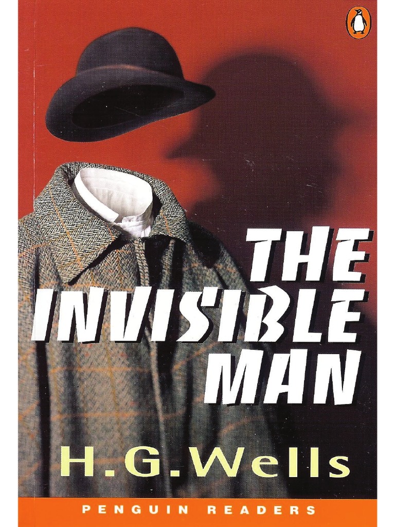 The Invisible Man by H. G. Wells | PDF | The Invisible Man