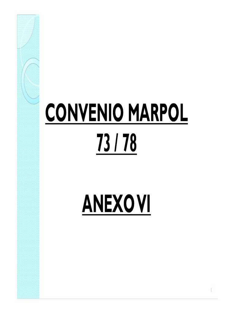 Reglas MARPOL Anexo VI prevención contaminación atmosférica buques ...