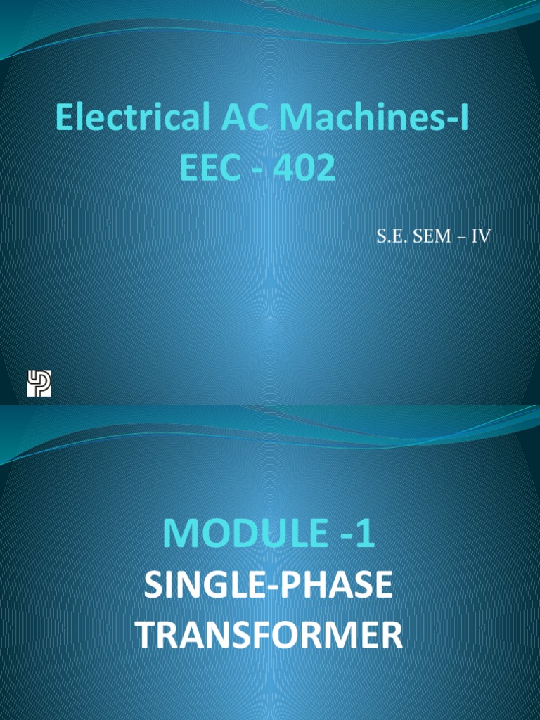 Electrical AC Machines-I EEC - 402: S.E. Sem - Iv | PDF | Transformer ...