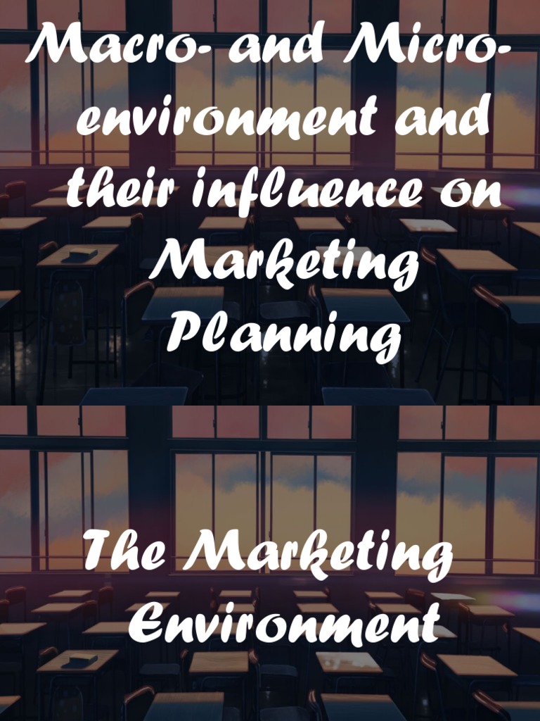 Macro and Micro Environment | PDF | Swot Analysis | Economies