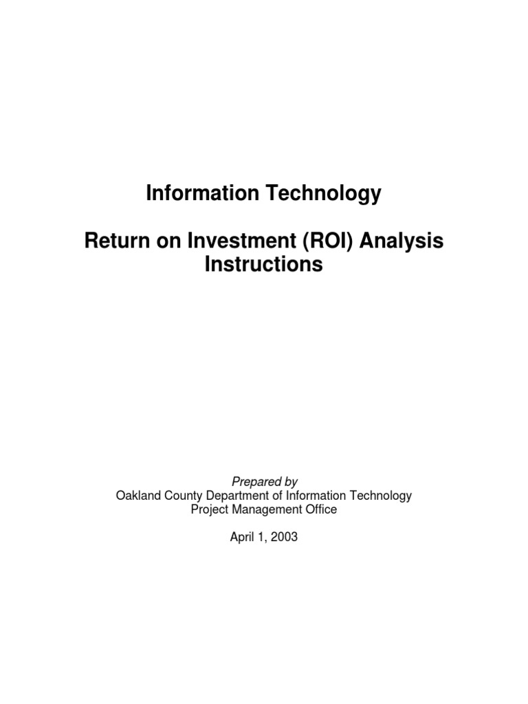 Information Technology Return On Investment (ROI) Analysis Instructions ...