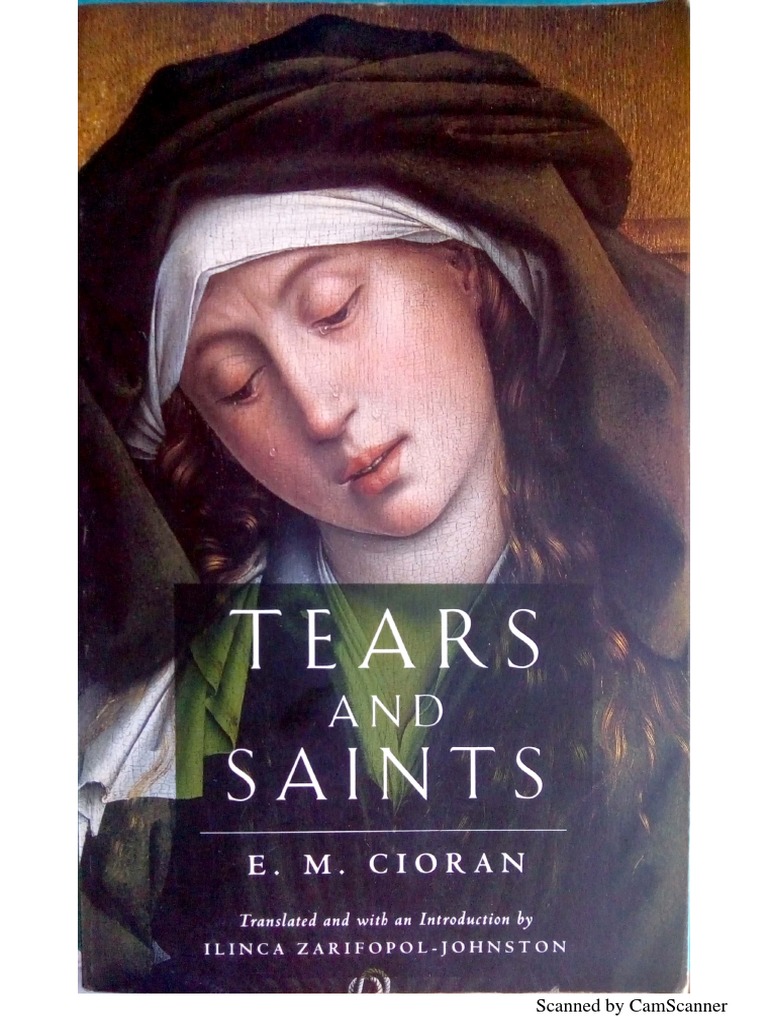 Emil Cioran - Tears and Saints-The University of Chicago (1937) | PDF ...