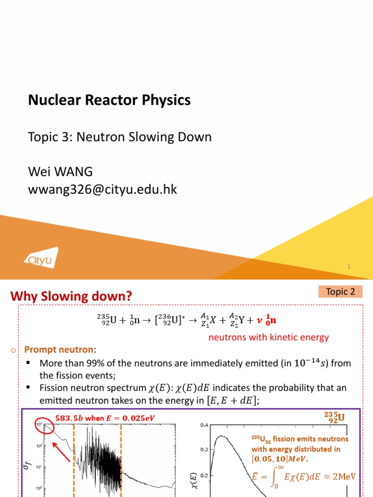 Topic 3 - Neutron Slowing Down | PDF | Neutron | Nuclear Reaction