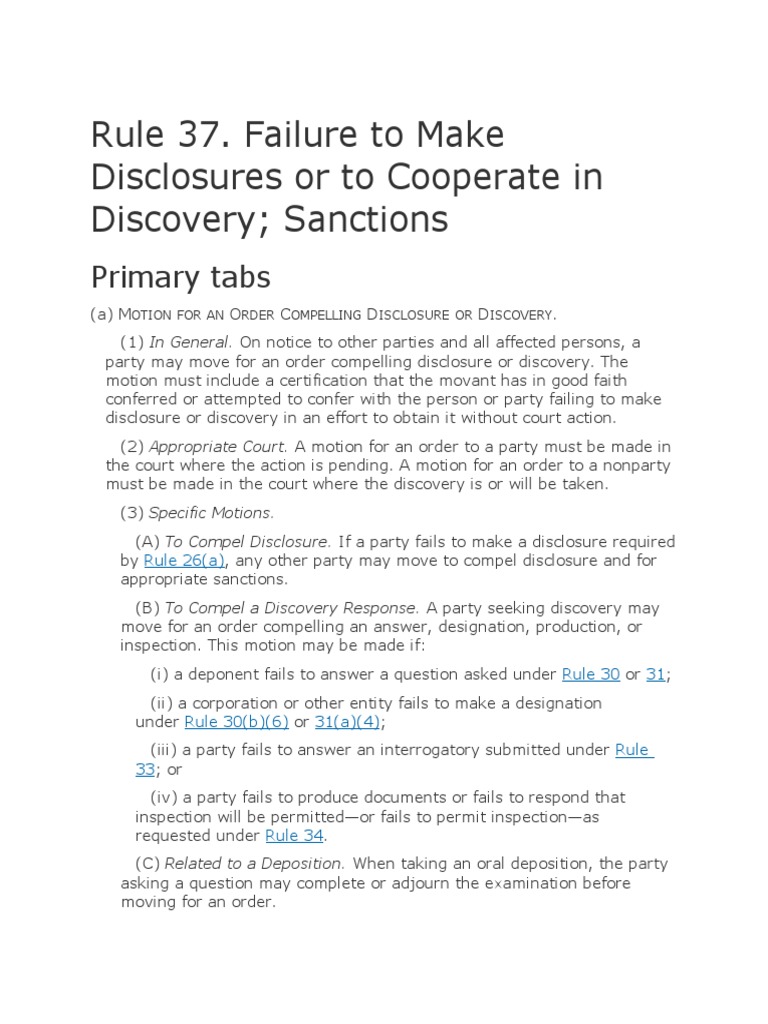 Rule 37. Failure To Make Disclosures or To Cooperate in Discovery ...
