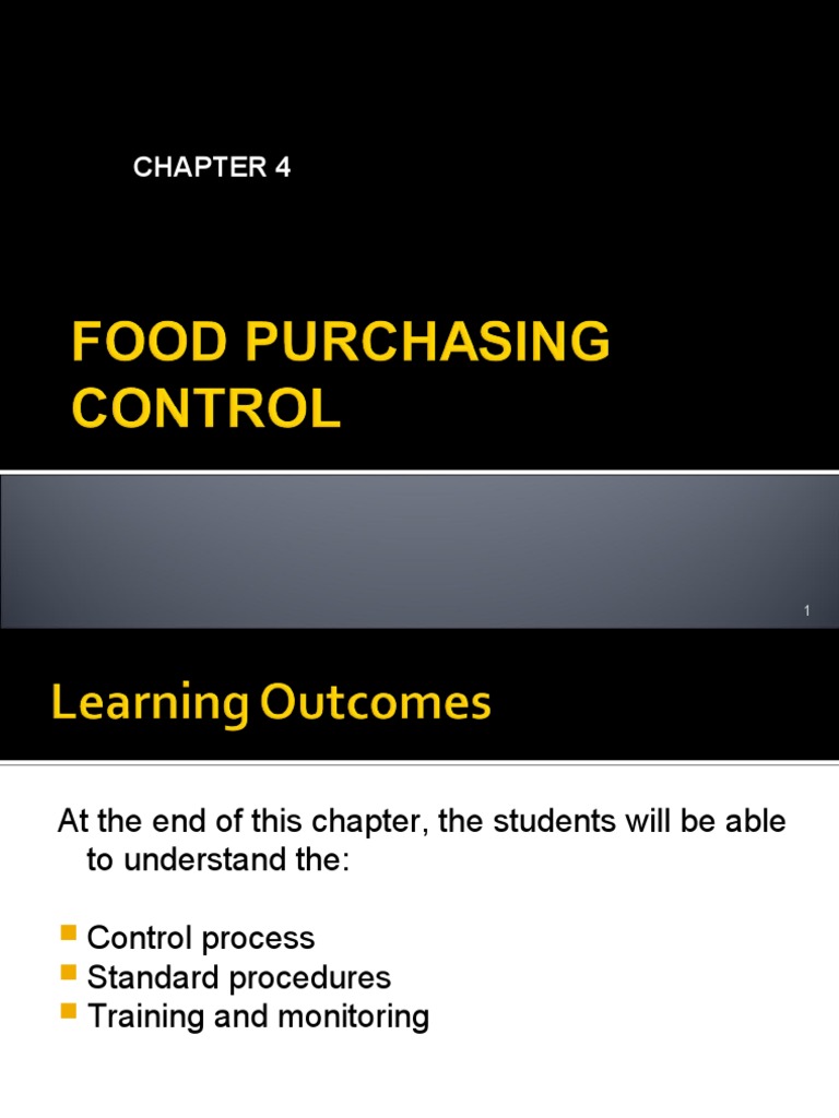 Chapter 4 Food Purchasing Control | PDF | Shelf Life | Foods