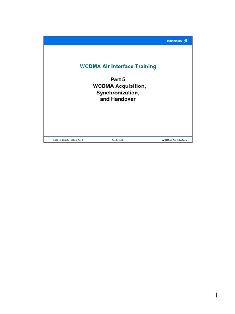 WCDMA Air Interface Training: WCDMA Acquisition, Synchronization, and ...