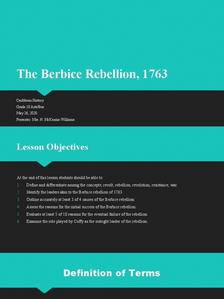 The Berbice Rebellion, 1763 May26,2020 Grade10history2 | PDF | Slavery ...