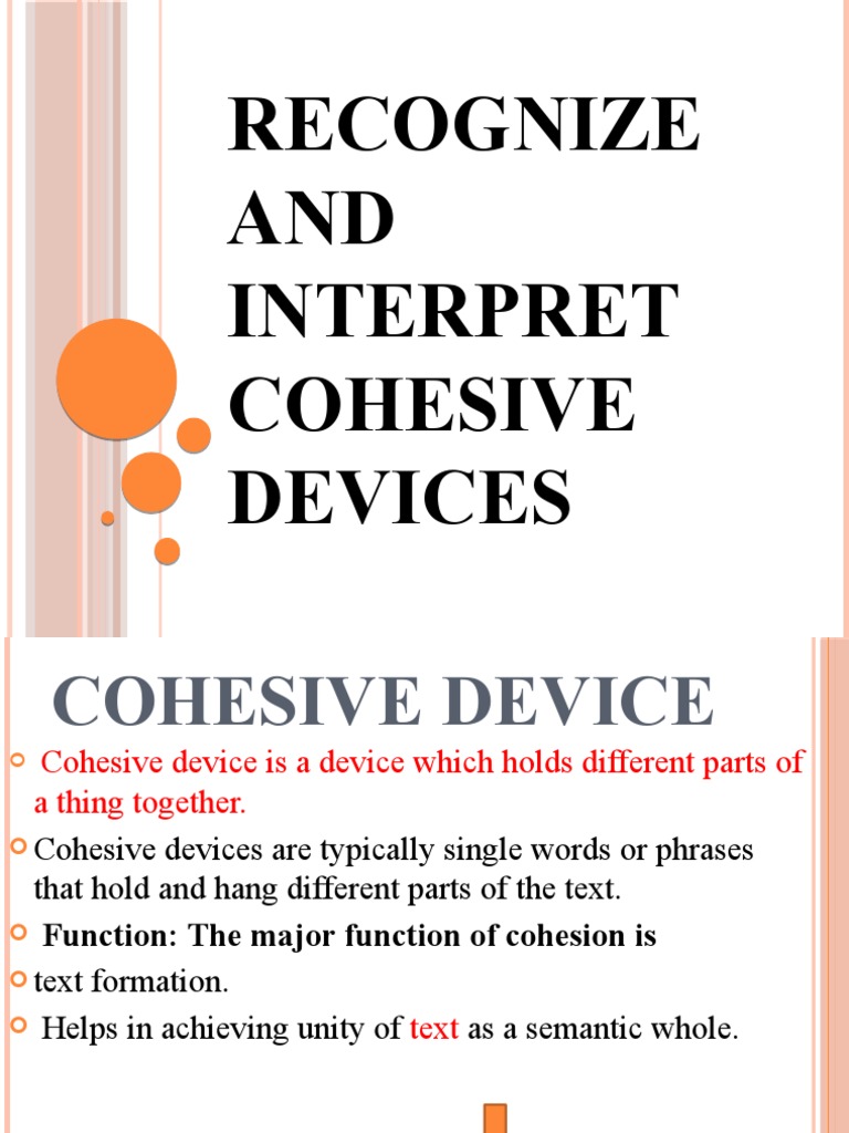 Recognize and Interpret Cohesive Devices | PDF | Sentence (Linguistics ...