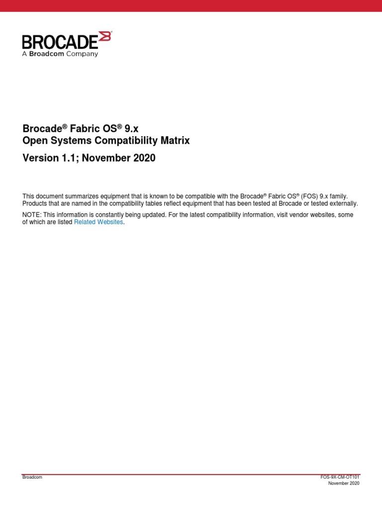 Brocade Fabric OS 9.x Open Systems Compatibility Matrix Version 1.1 ...