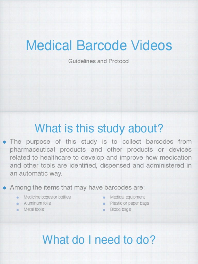 Documenting Guidelines and Protocols for Capturing Medical Barcode ...