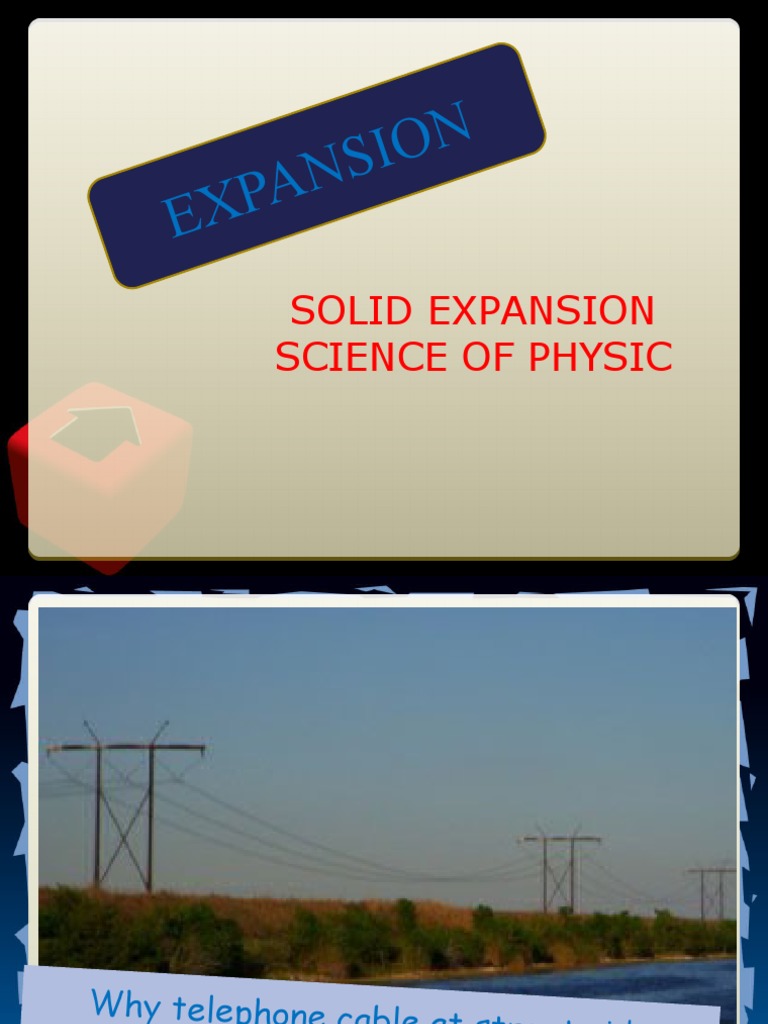 EXP ANS ION: Solid Expansion Science of Physic | PDF | Thermal ...