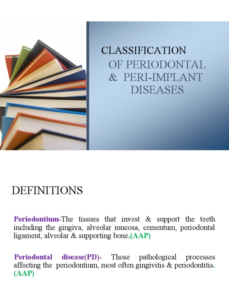 Of Periodontal & Peri-Implant Diseases: Classification | PDF ...
