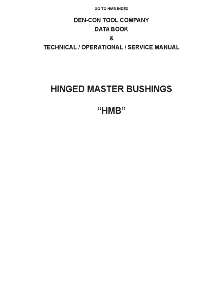 Hinged Master Bushings "HMB": Den-Con Tool Company Data Book ...