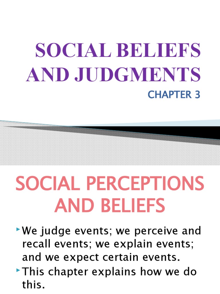 Chapter 3 - Social Beliefs and Judgments, Spring 2021 | PDF | Thought ...