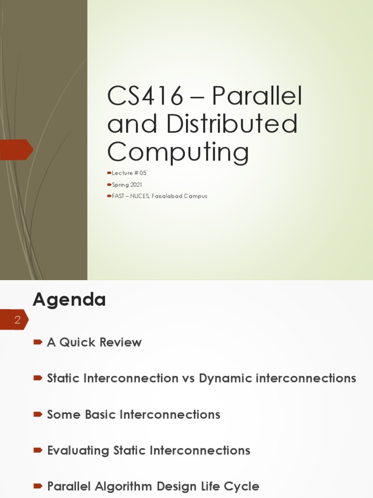 CS416 - Parallel and Distributed Computing: Lecture # 05 Spring 2021 ...