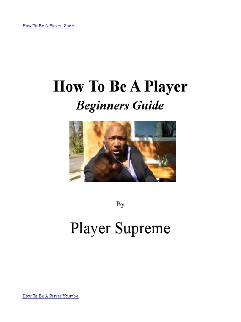 How To Be A Player Guide | Download Free PDF | Clitoris | Senses
