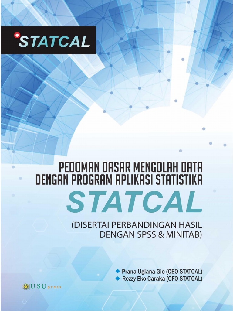 Pedoman Dasar Mengolah Data Dengan Program Aplikasi Statistika Statcal ...