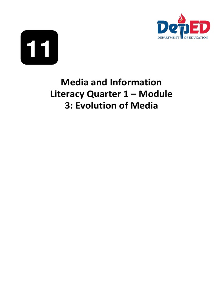 Media and Information Literacy Quarter 1 - Module 3: Evolution of Media ...