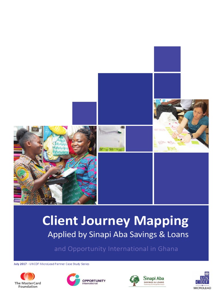 Client Journey Mapping: Applied by Sinapi Aba Savings & Loans | PDF | Microfinance | Focus Group