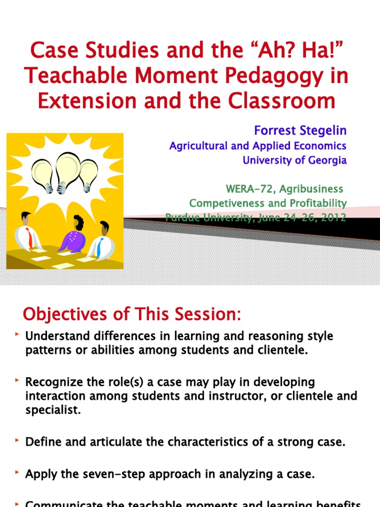 Case Studies and The "Ah? Ha!" Teachable Moment Pedagogy in Extension ...