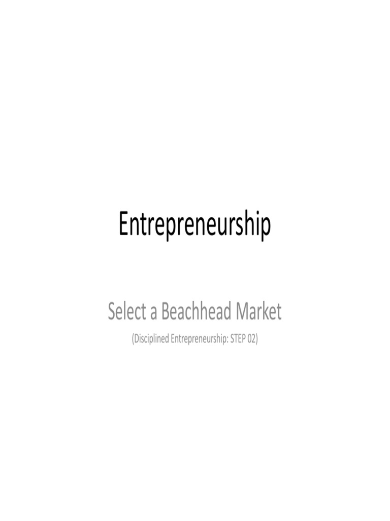Selecting Your Beachhead Market | PDF | Market Segmentation | Sales