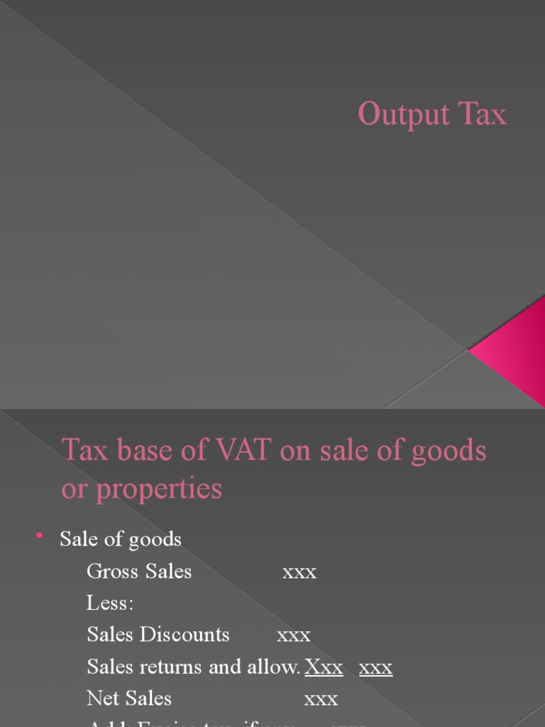 Output Tax | PDF | Value Added Tax | Sales (Accounting)