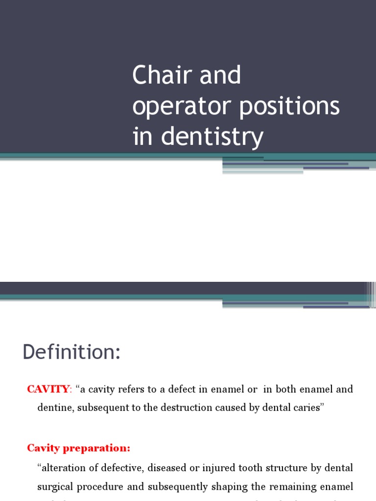 Chair and Operator Positions in Operative Dentistry | PDF | Tooth ...