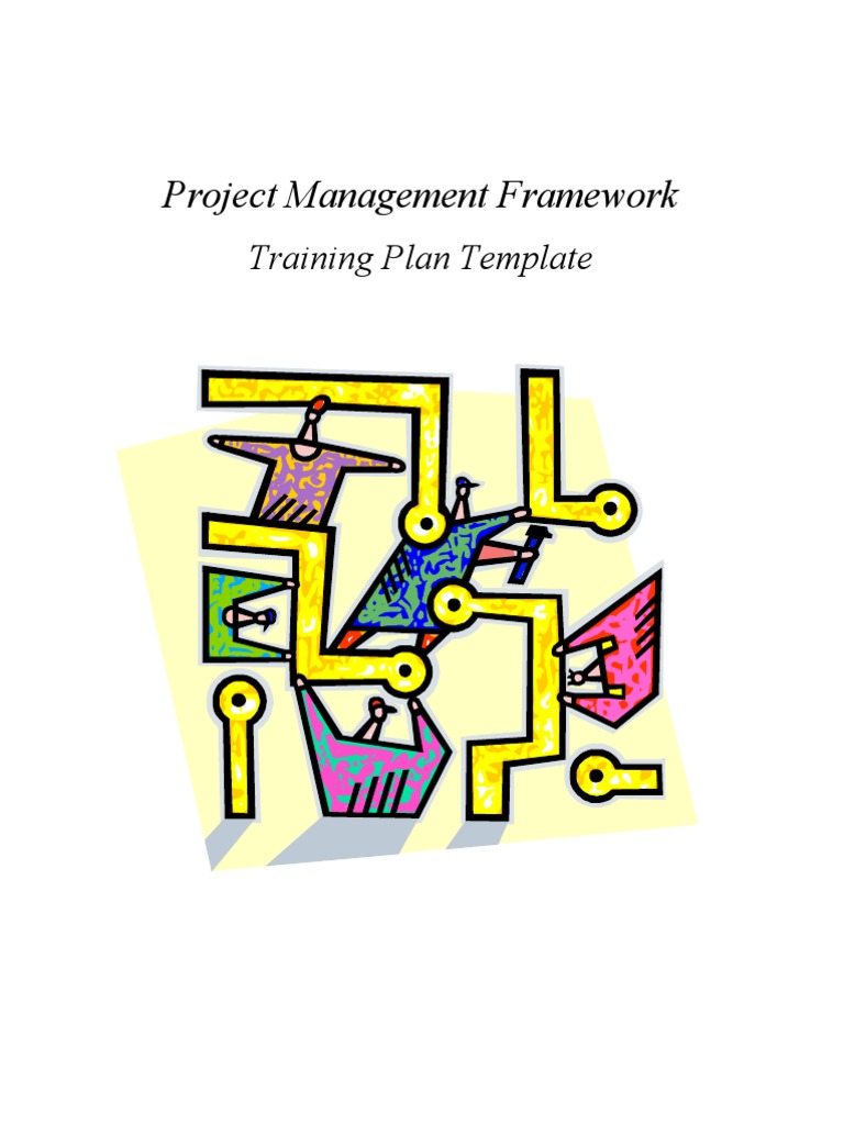 Project Management Framework: Training Plan Template | PDF ...