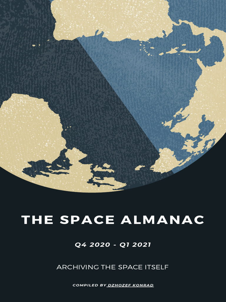 The Space Almanac Q4 2020-Q1 2021 | PDF | Space X | Nasa