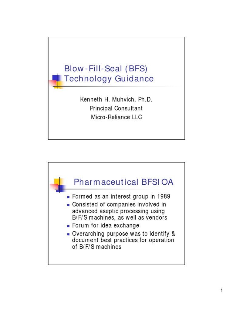 Blow Fill Seal BFS Technology Guidance | PDF | Sterilization ...