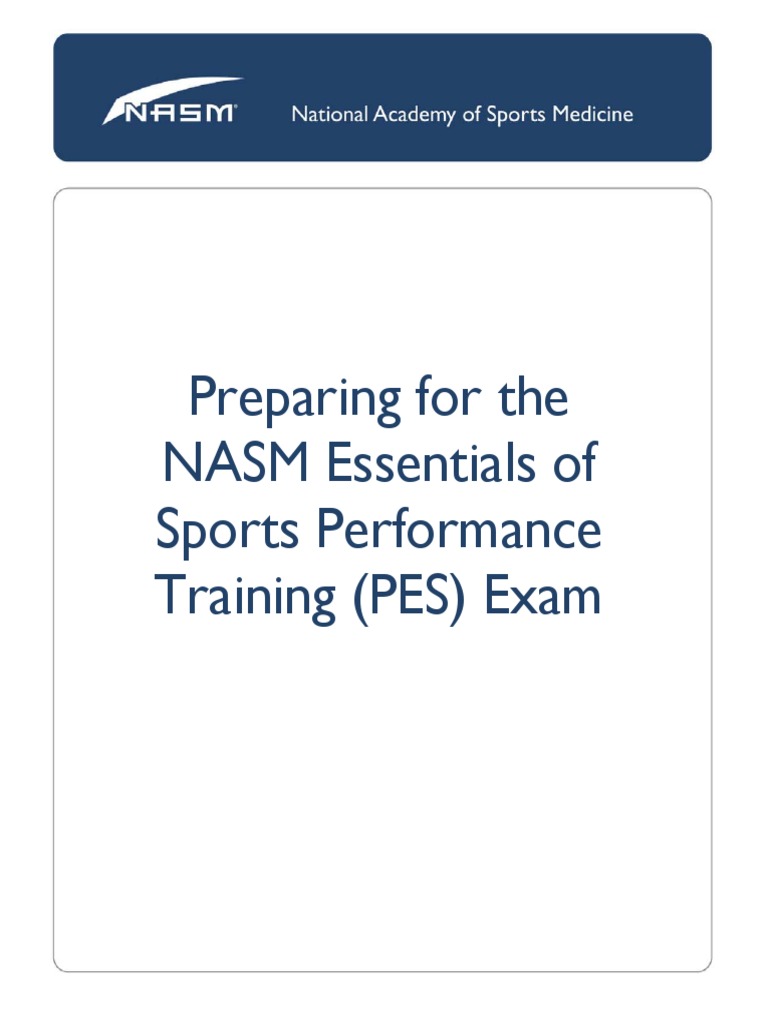 Preparing For The NASM Essentials of Sports Performance Training (PES ...