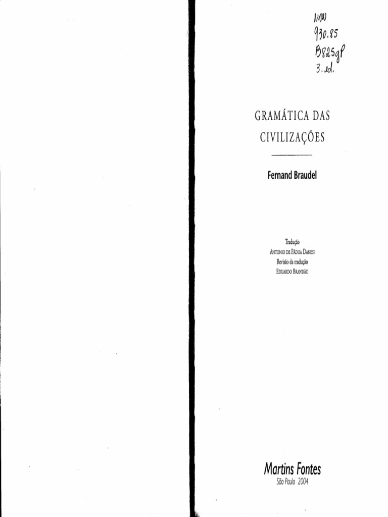 BRAUDEL - Gramatica Das Civilizacoes (A China Clássica) | PDF | China ...