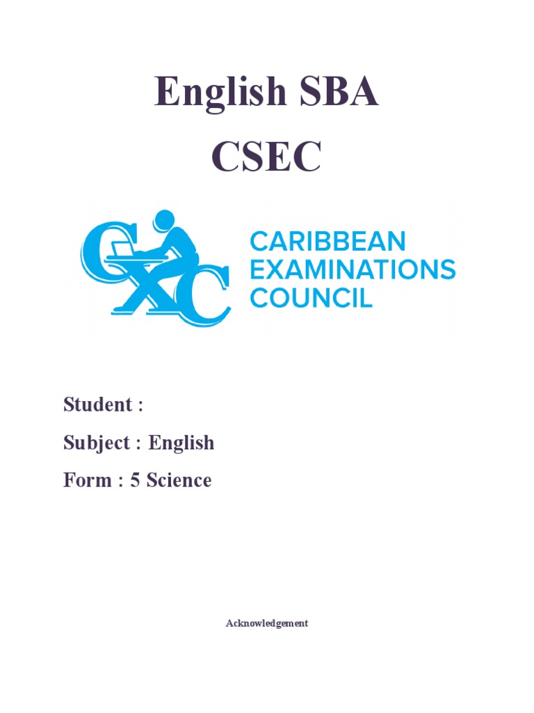 English SBA Csec: Student: Subject: English Form: 5 Science | PDF ...