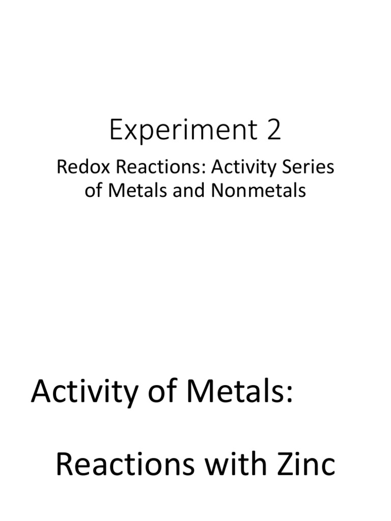 Experiment 2: Redox Reactions: Activity Series of Metals and Nonmetals ...