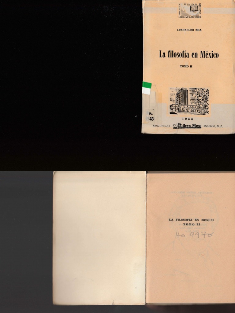 Leopoldo Zea - Historia de La Filosofía en México II | PDF ...