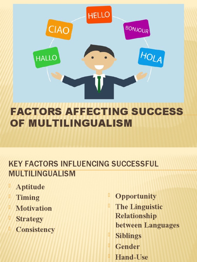 Factors Affecting Success of Multilingualism | PDF | Multilingualism | Foreign Language