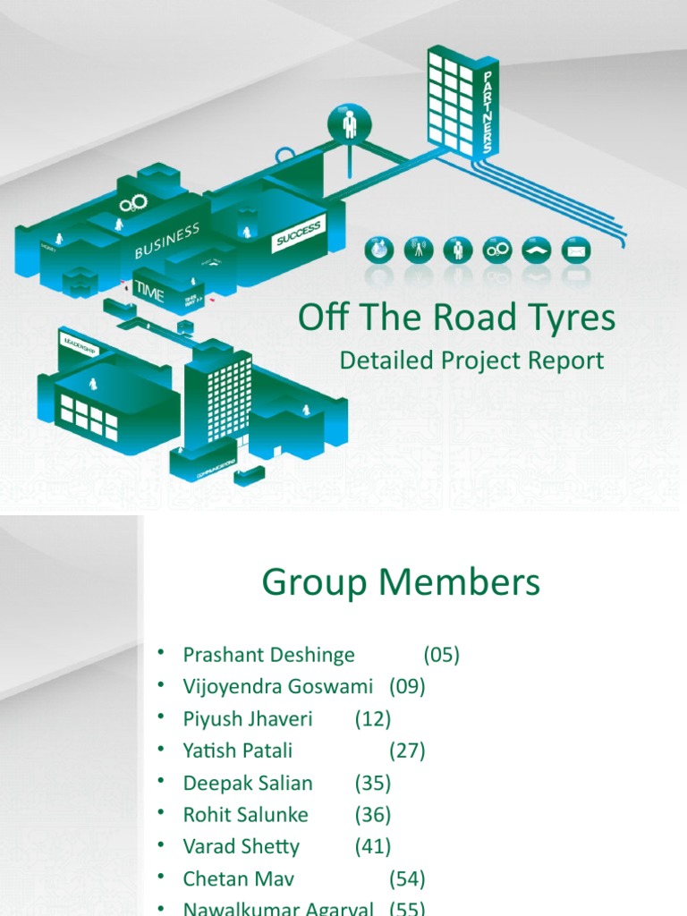 Off The Road Tyres: Detailed Project Report | PDF | Expense | Tire