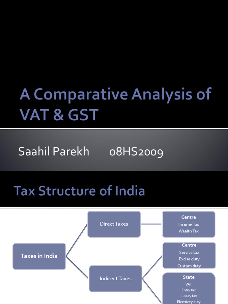 Comparative Analysis of VAT and GST | PDF | Excise | Taxation
