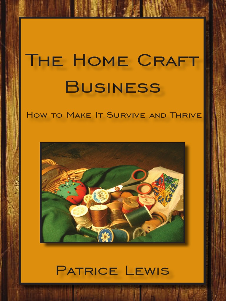The Home Craft Business: Patrice Lewis | PDF | Credit Card | Credit