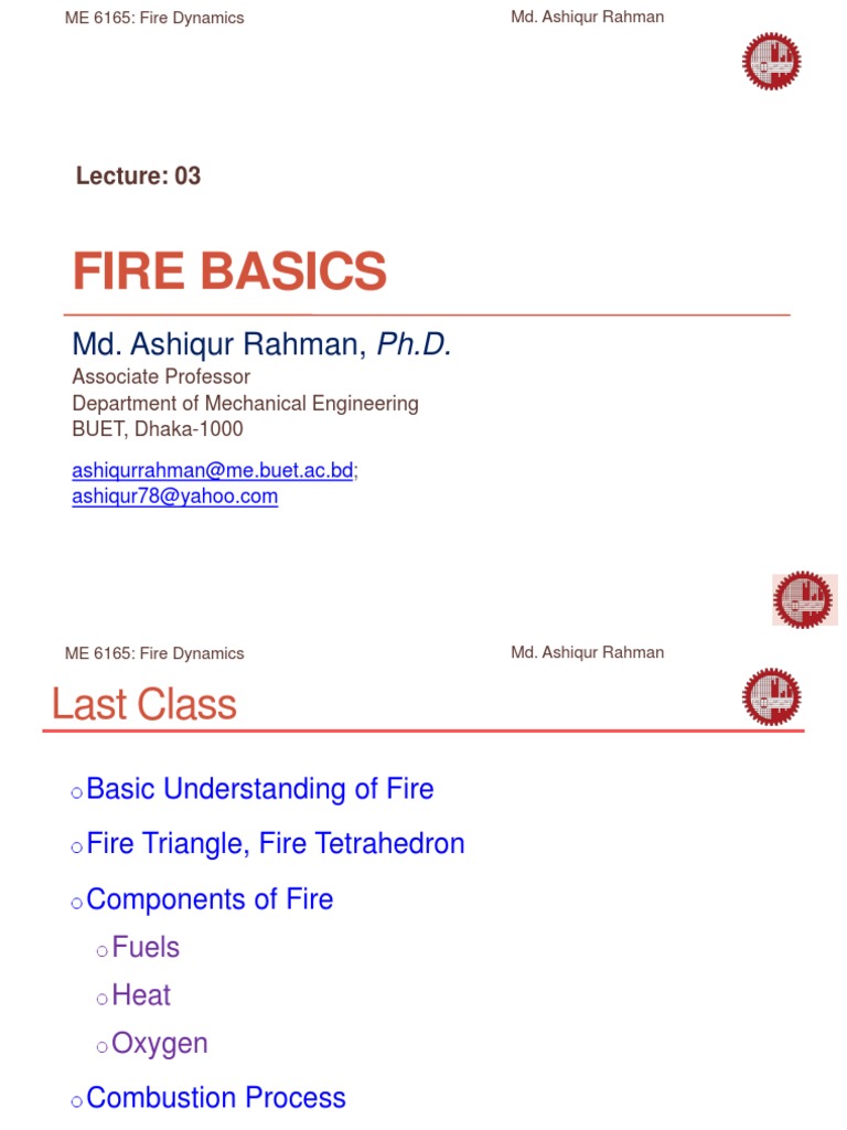 Fire Basics: Md. Ashiqur Rahman, PH.D | PDF | Fires | Chemical Processes