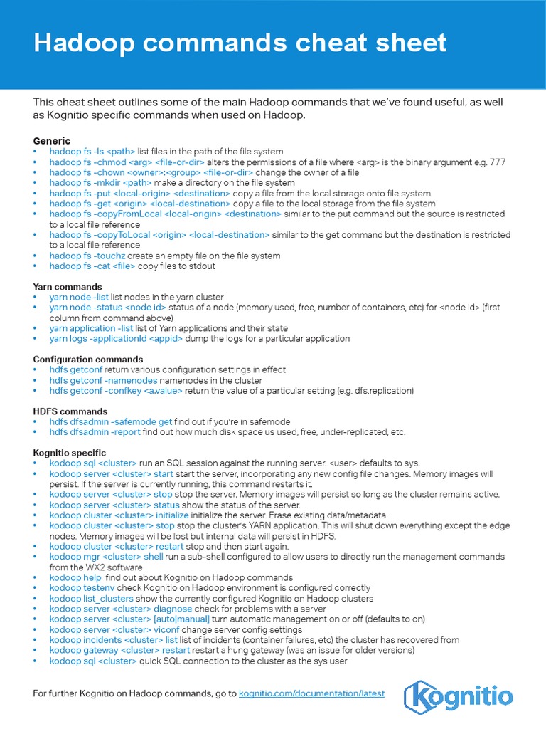 Hadoop Commands Cheat Sheet | PDF | Apache Hadoop | File System Hadoop Commands Cheat Sheet | PDF | Apache Hadoop | File System